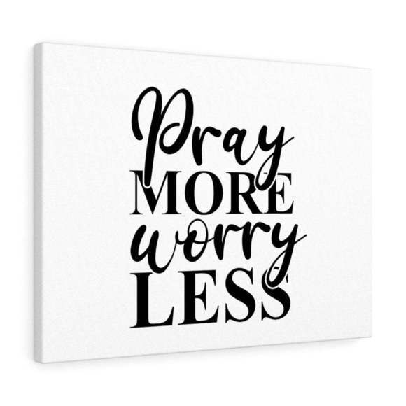 Printify | Art | Scripture Sign Pray More Worry Less White Bible Verse ...